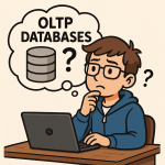 Understanding OLTP Databases: A Complete Guide – Software Engineer's Notes